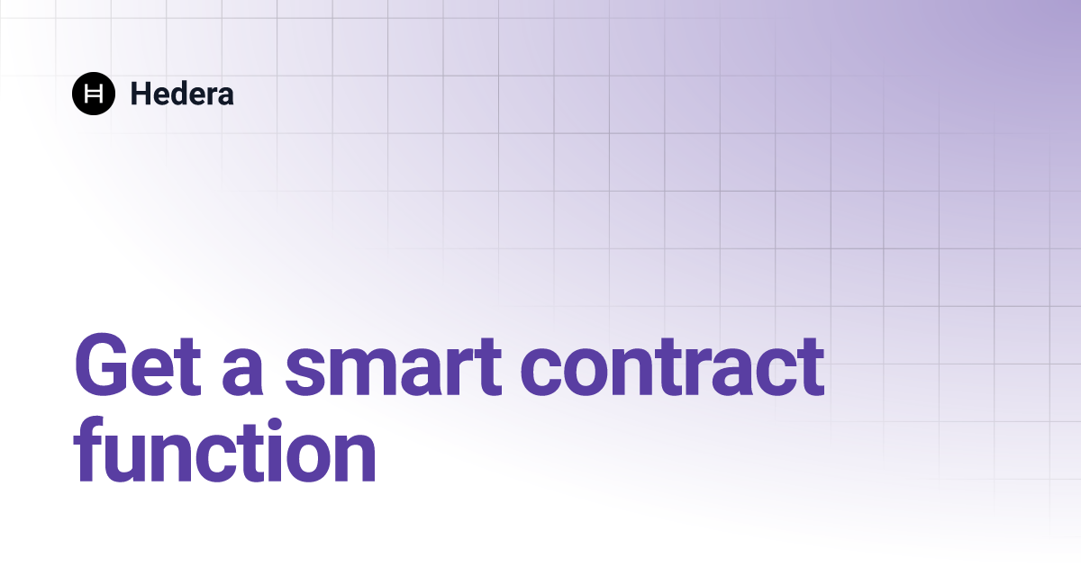 Get A Smart Contract Function Hedera