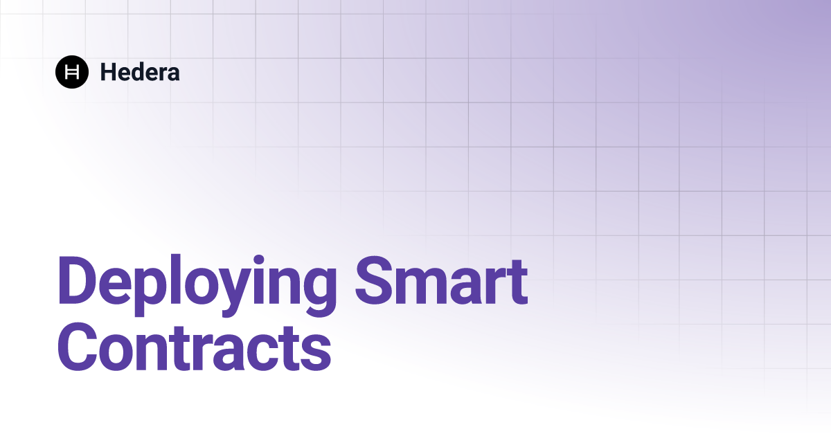 Deploying Smart Contracts Hedera